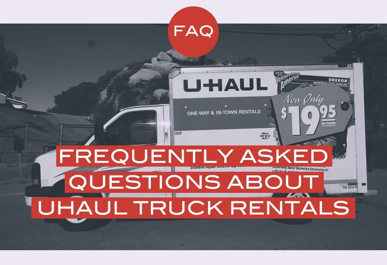 Frequently Asked Questions About U-Haul Truck Rentals | Great Guys Moving